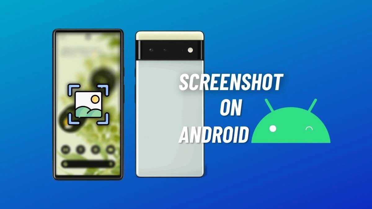 How To Screenshot On Android: Quick Guide & Tips